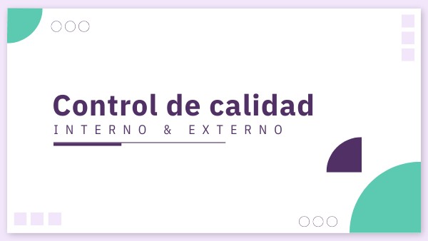 Control de calidad interno y externo | Genially