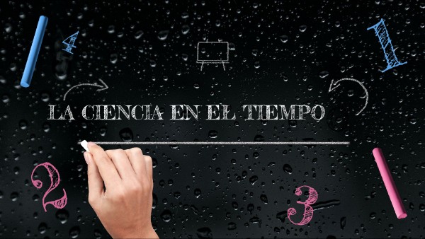 La ciencia en el tiempo