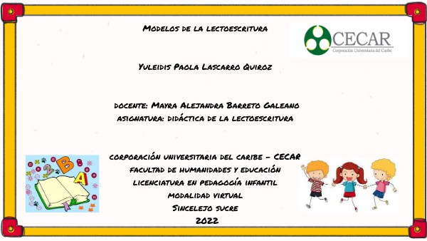 Modelos de la lectoescritura | Genially