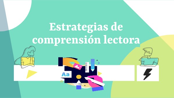 Estrategias de comprensión lectora