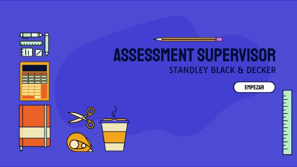 Assessment Supervisor