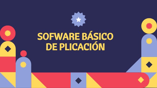Software básico de aplicación | Genially