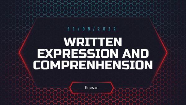 Written expression and comprehension | Genially