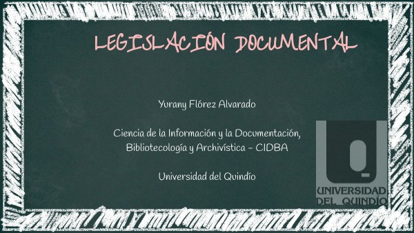 LEGISLACIÓN DOCUMENTAL | Genially