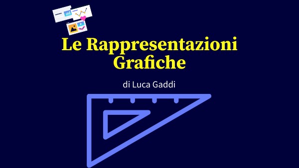 Le rappresentazioni grafiche