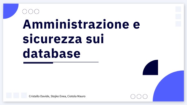 Amministrazione e sicurezza sui database