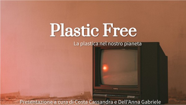 PLASTIC FREE - educazione civica | Genially