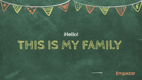 This is my family | Genially