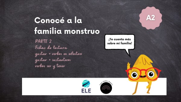 PARTE 2 ¡Conocé a la familia monstruo! PARTE 1 | Genially