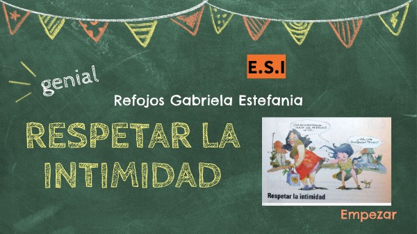 Respetar la INTIMIDAD | Genially