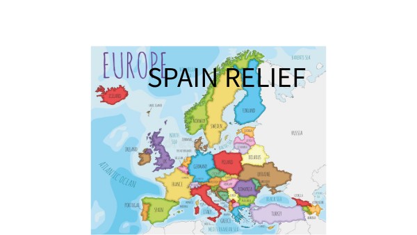Spain And Europe Relief Genially