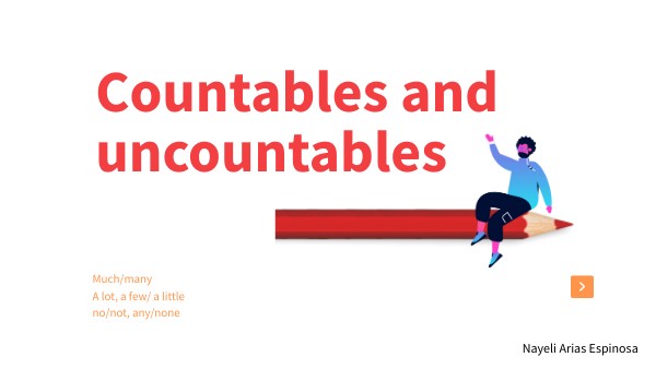 Countables and uncountables | Genially
