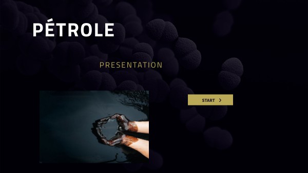 Pétrole présentation | Genially