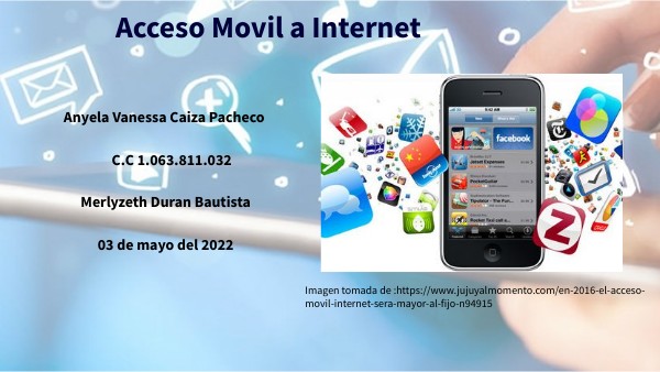 Acceso móvil a internet | Genially