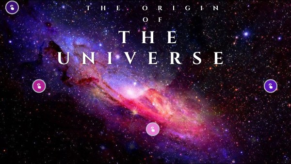 U4 LA2 Origins of the universe Danna Valdez, Noelia Holguin