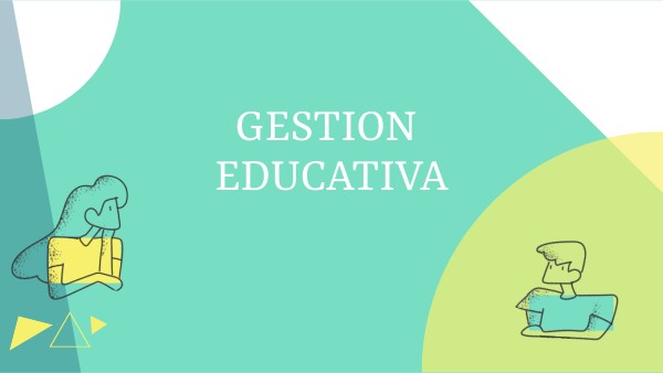 GESTION EDUCATIVA | Genially