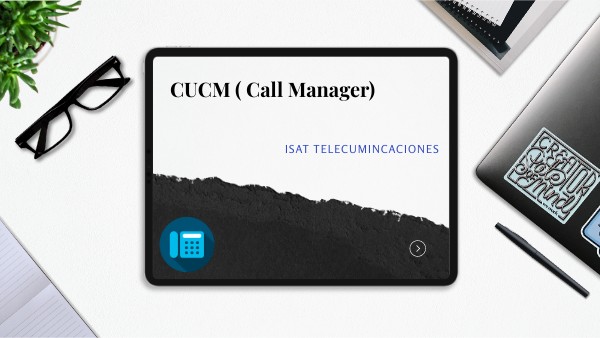 Cisco CUCM | Genially