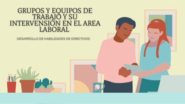 GRUPO Y EQUIPO DE TRABAJO | Genially