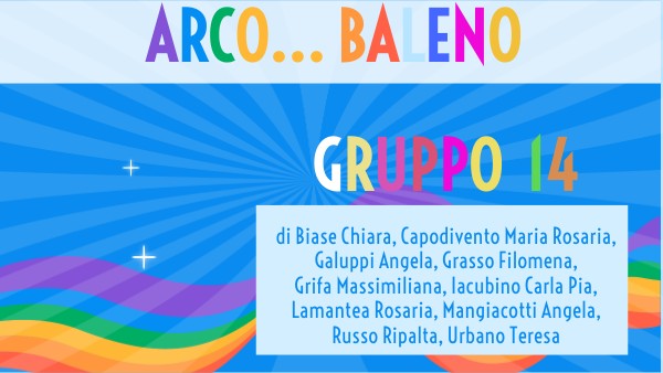 ARCO... BALENO | Genially