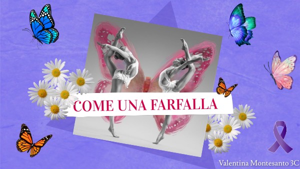 come una farfalla