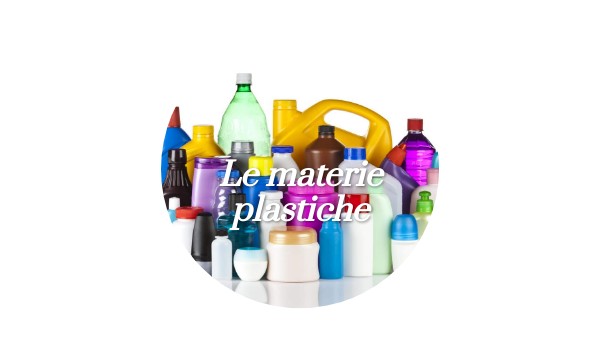 Le materie plastiche