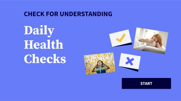 Daily Health Checks - Check for Understanding | Genially