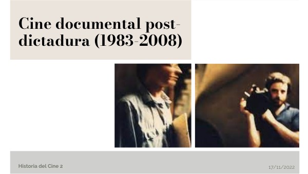 Clase cine documental post-dictadura | Genially