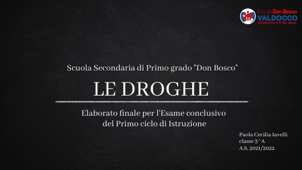 Le droghe | Genially