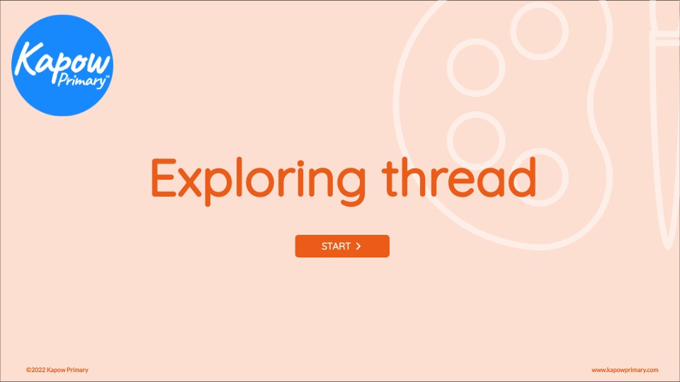 Exploring thread