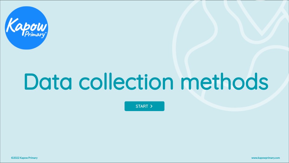 Data collection methods