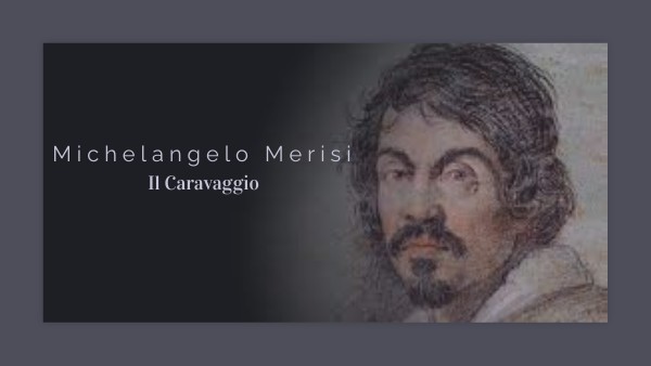 Michelangelo Merisi