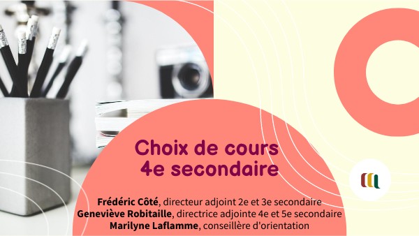 Rencontre parents - Choix de cours 4e secondaire