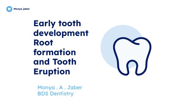 Biology _ Tooth development by Monya Jaber | Genially