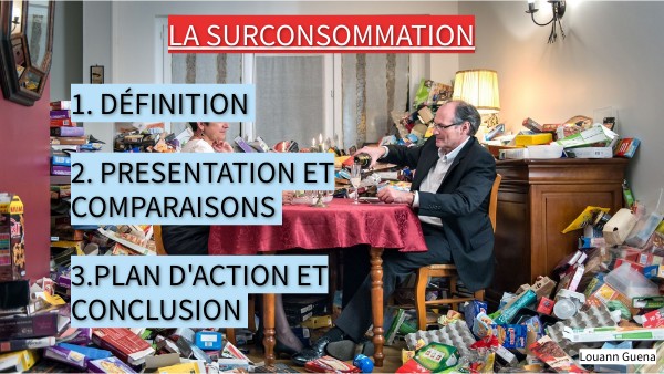 Surconsommation | Genially