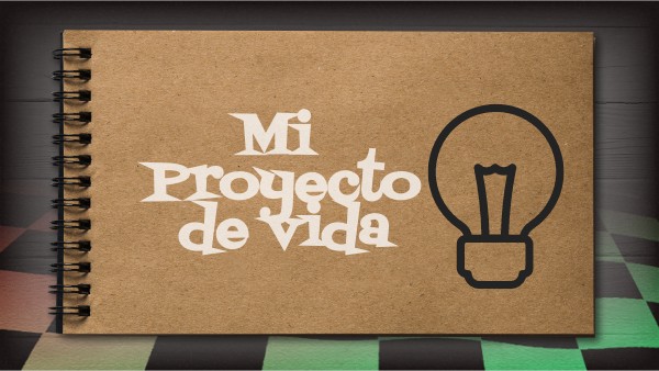 Mi Proyecto de vida