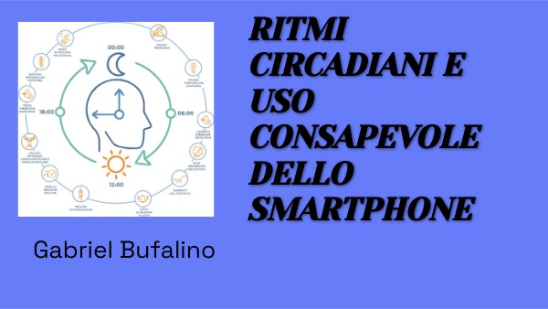 RITMI CIRCADIANI E USO CONSAPEVOLE DELLO SMARTPHONE