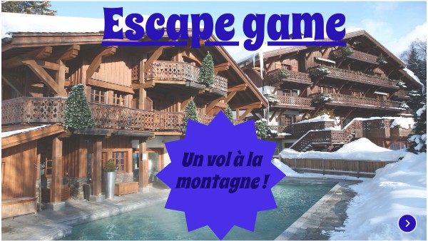 escape game un vol a la montagne