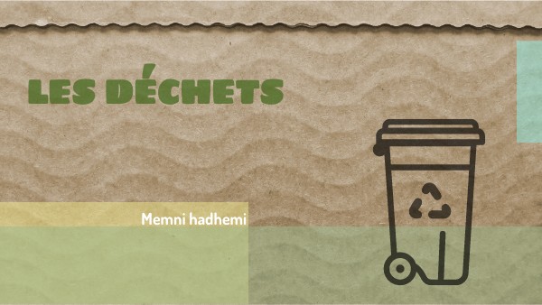 les dèchets | Genially