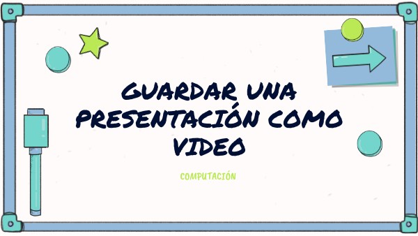 10° VIDEO EN PPT | Genially