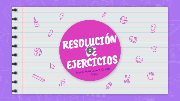 EJERCICIOS RESUELTOS | Genially