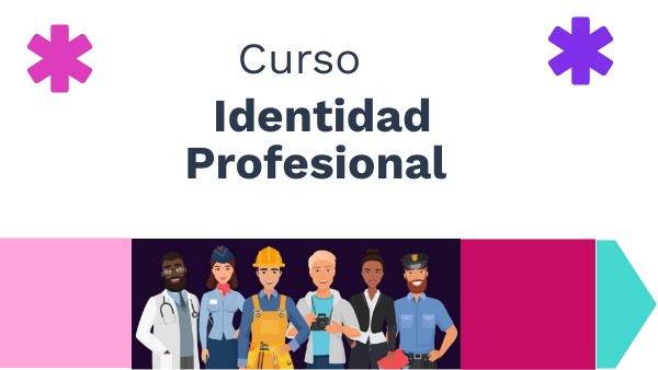 Curso Identidad profesional | Genially