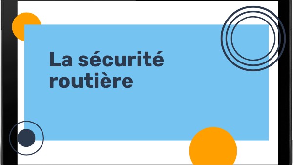 exposé securité routière | Genially