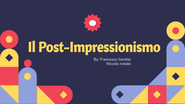 IL POSTIMPRESSIONISMO