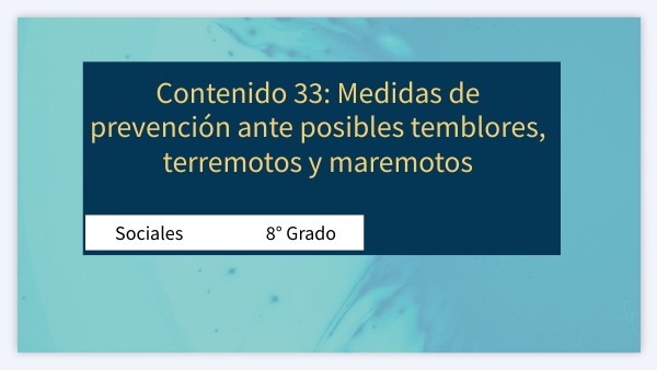 8° Grado Sociales Contenido 33 | Genially