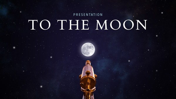 TO THE MOON PRESENTATION