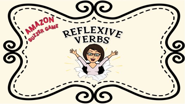 AMAZON BUZZER GAME REFLEXIVE VERBS