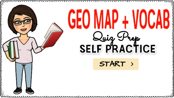 MAP + VOCAB QUIZ PREP
