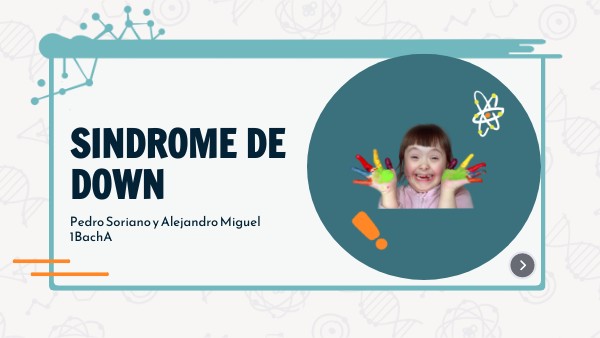 PRESENTACIÓN SINDROME DOWN | Genially