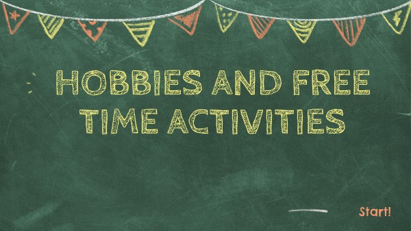 Hobbies and Free Time Activities | Genially
