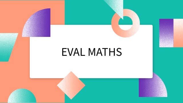 EVAL MATHS | Genially